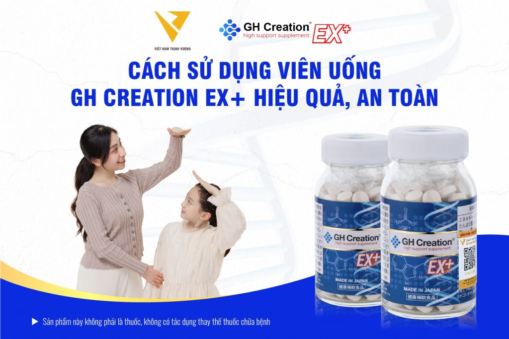 Cách dùng GH Creation EX+ chính hãng hiệu quả, an toàn